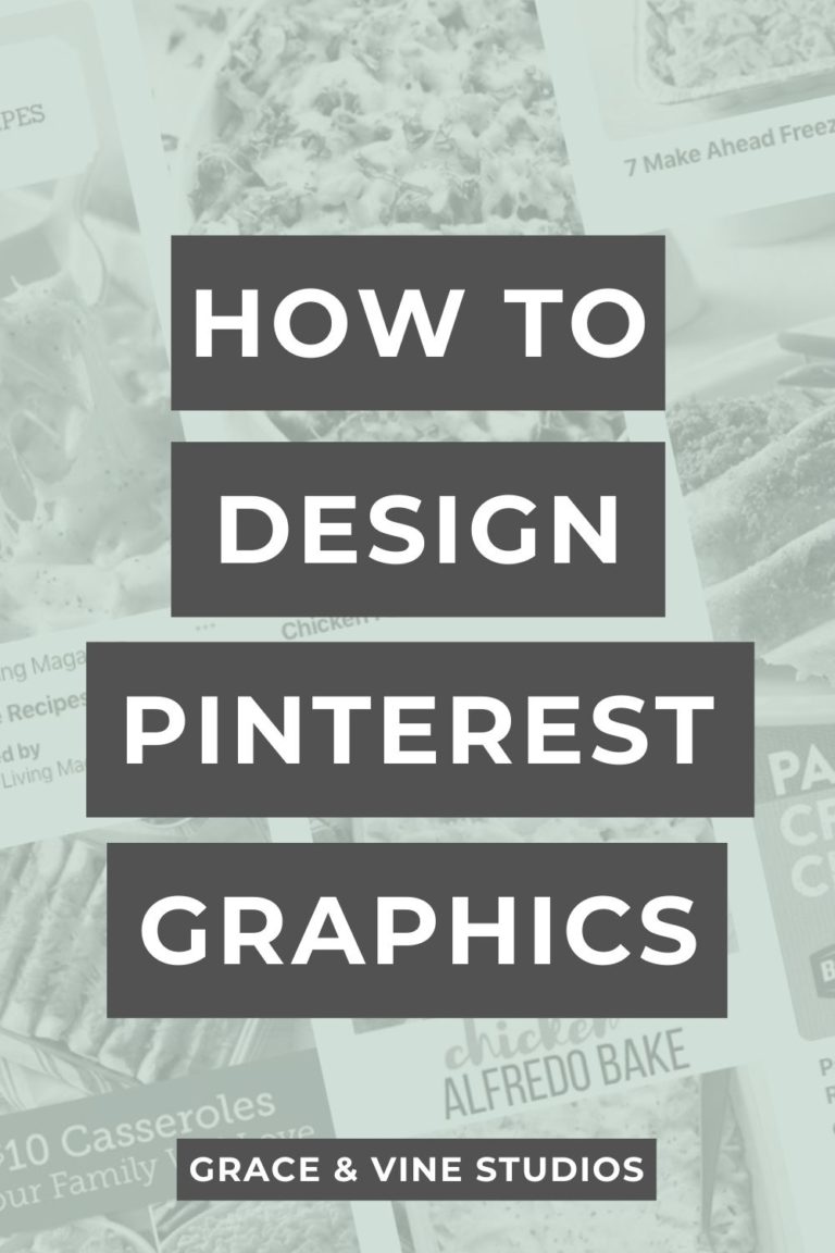 How to Design Pinterest Graphics • Grace + Vine Studios