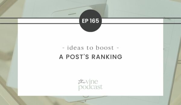 Creative Ideas to Boost a Post's Ranking • Grace + Vine Studios