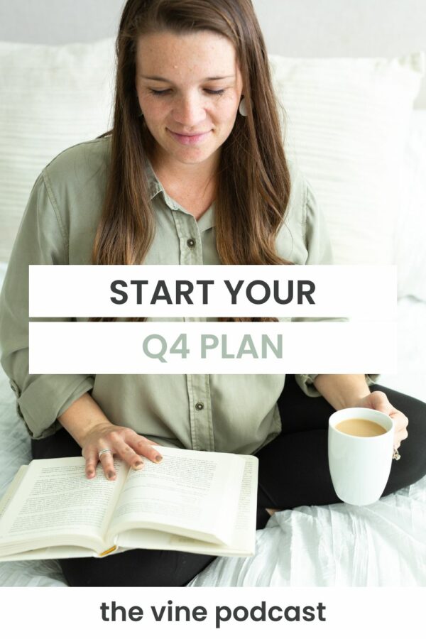 Start Your Q4 Plan • Grace + Vine Studios