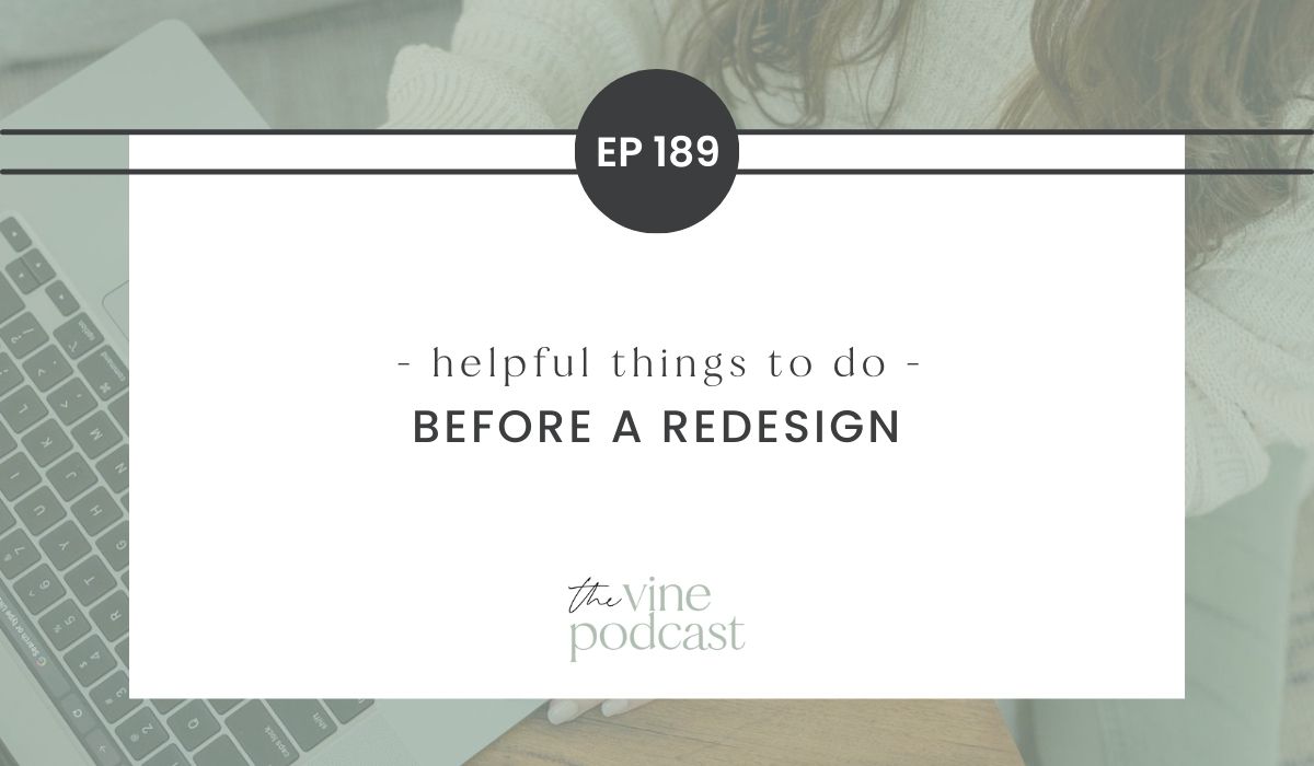 Helpful Things to Do Before a Redesign • Grace + Vine Studios
