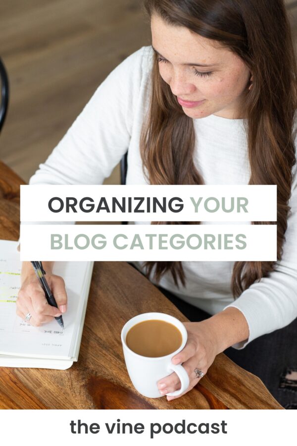Organizing Your Blog Categories • Grace + Vine Studios