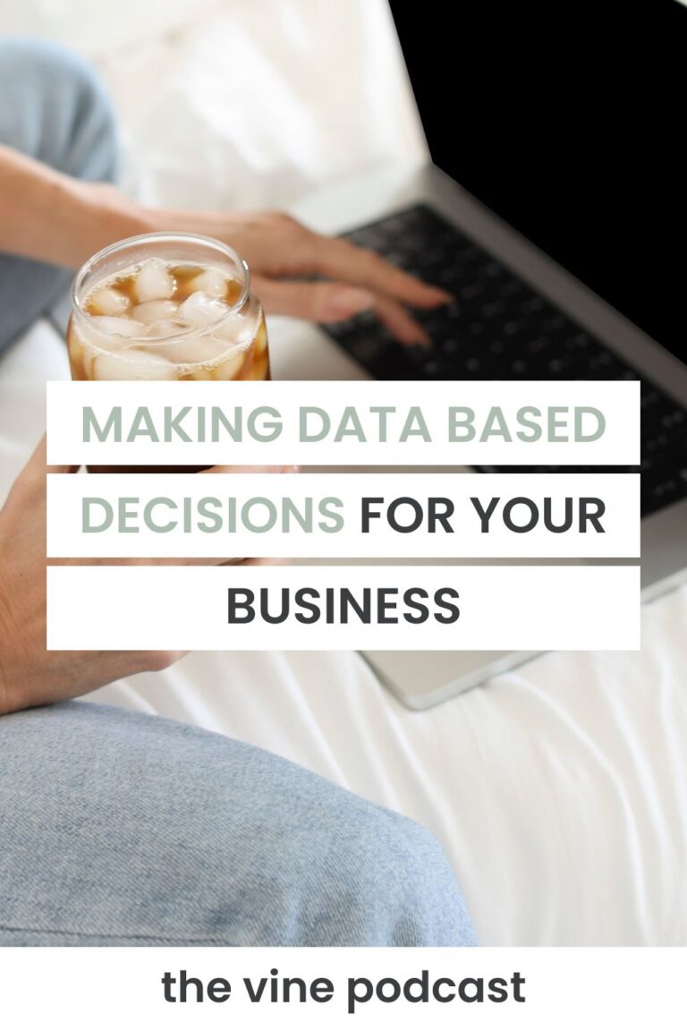Making Data Based Decisions For Your Business • Grace + Vine Studios